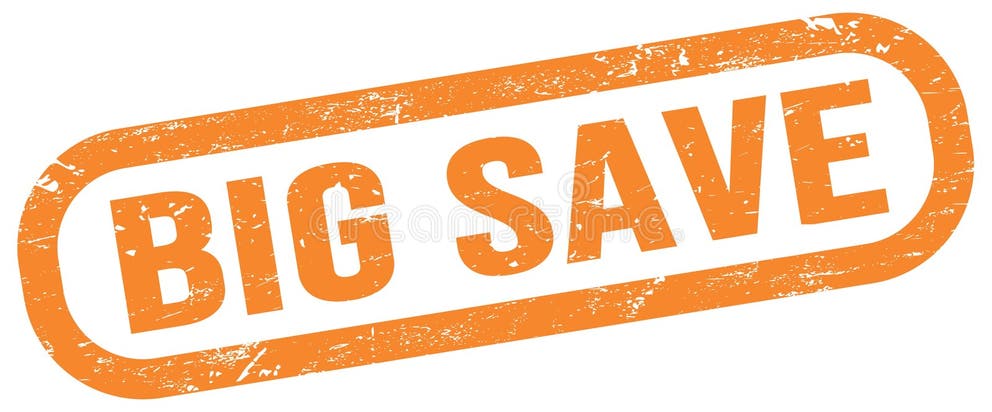 BIG SAVE, Text Written on Orange Stamp Sign Stock Illustration ...