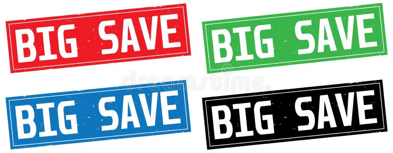 BIG SAVE Text, on Rectangle Stamp Sign. Stock Illustration ...