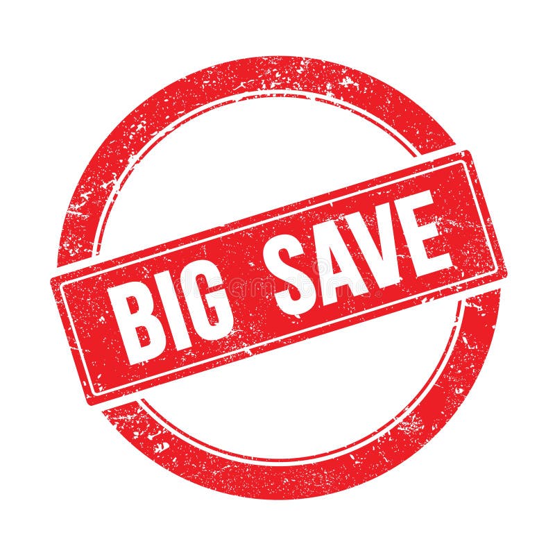 BIG SAVE Text on Red Grungy Round Stamp Stock Illustration ...