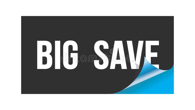 BIG SAVE Text Written on Black Blue Sticker Stock Illustration ...