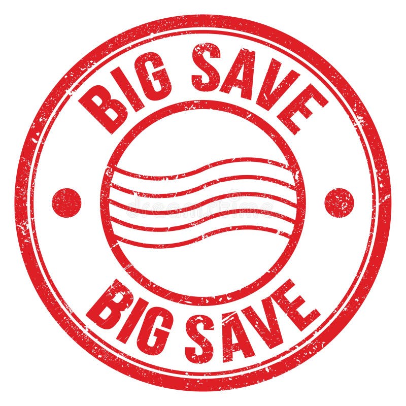 BIG SAVE Text Written on Red Round Postal Stamp Sign Stock Illustration ...