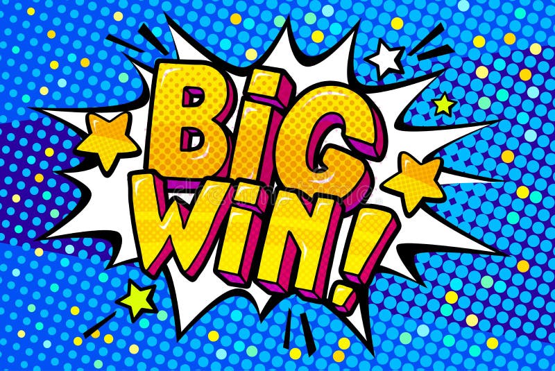 Big Win Message in Pop Art Style Stock Vector - Illustration of ... Big Win Message in Pop Art Style Stock Vector - Illustration of ...