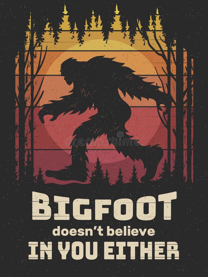 Bigfoot Poster. Print Design Projects Bigfoot Placard Recent Vector ...