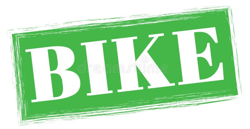 BIKE Text Written on Green Stamp Sign Stock Illustration - Illustration ...