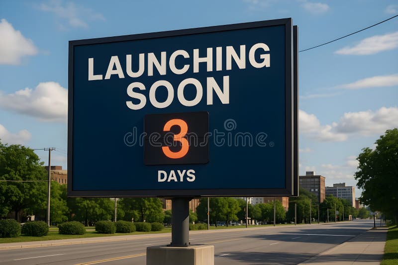 Billboard with a & X22;Launching Soon& X22; Promo Countdown. Generative ...