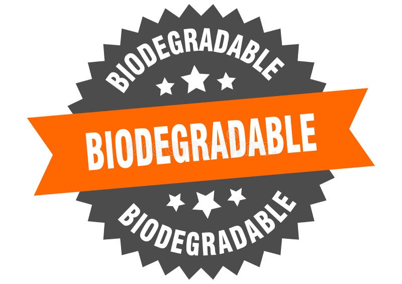 Biodegradable Sign. Biodegradable Round Ribbon Sticker Stock Vector ...