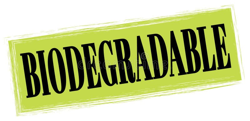 BIODEGRADABLE Text Written on Green-black Stamp Sign Stock Illustration ...