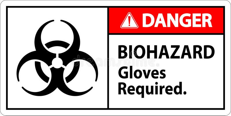 Biohazard Danger Label Biohazard Gloves Required Stock Vector ...