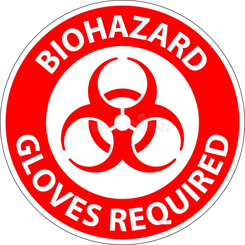 Biohazard Danger Label Biohazard Gloves Required Stock Vector ...