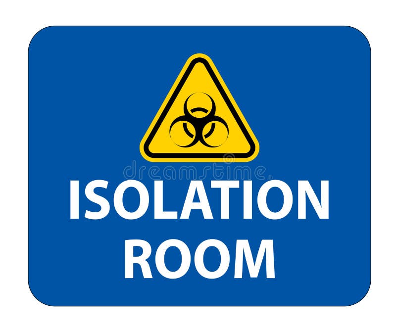 Isolation Room Sign on White Background,Vector Illustration EPS.10 ...