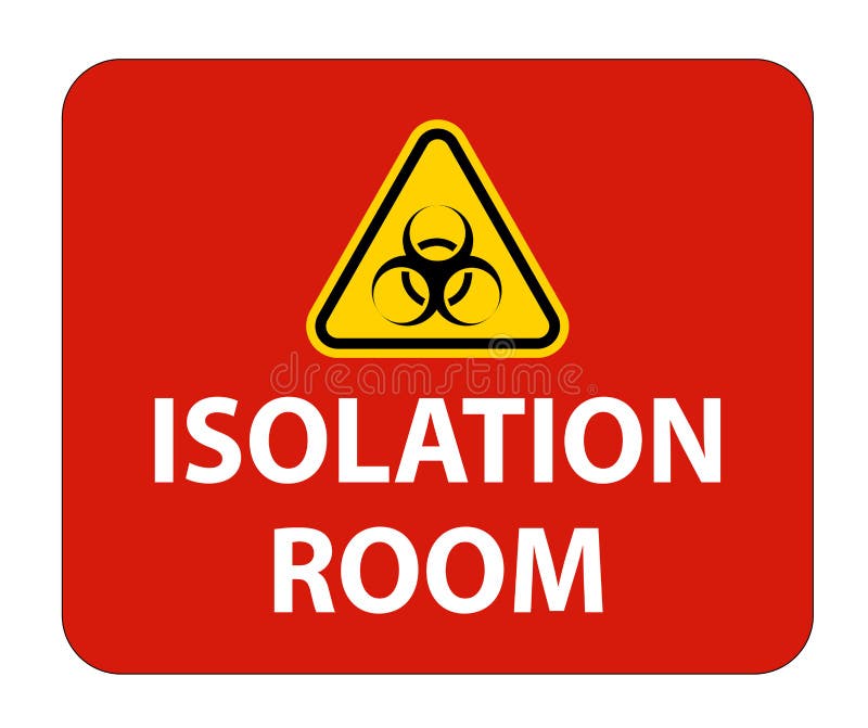 Biohazard Isolation Room Sign on White Background,Vector Illustration ...
