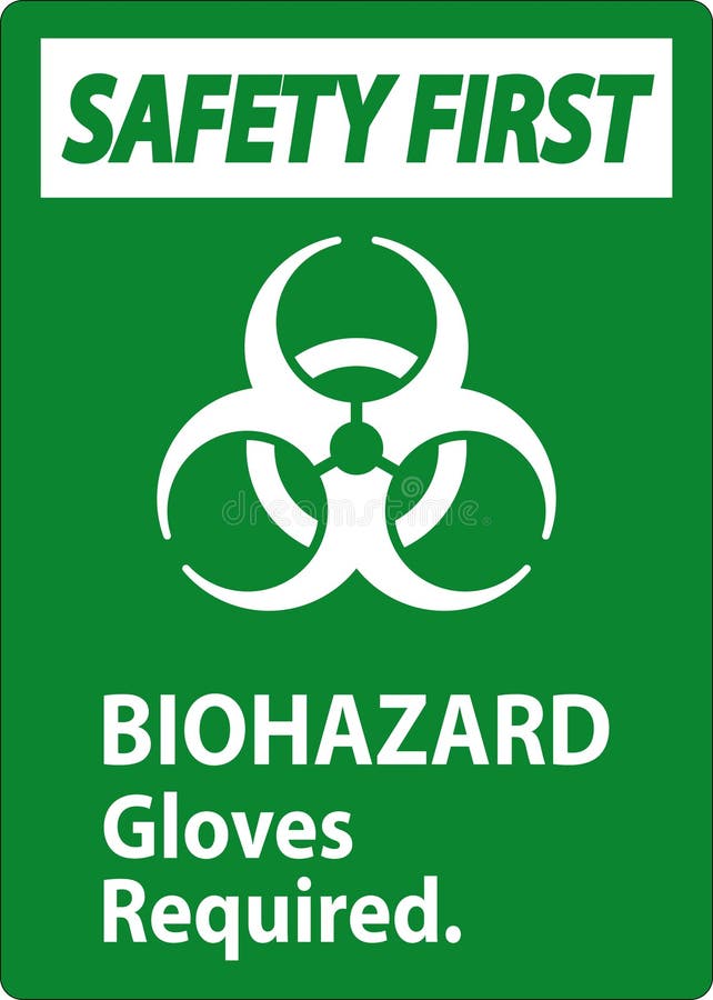 Biohazard Safety First Label Biohazard Gloves Required Stock Vector ...