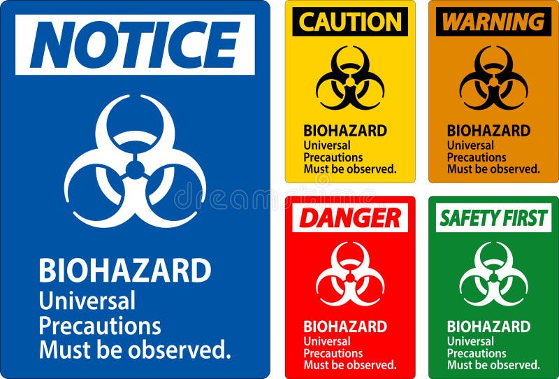 Biohazard Warning Label Biohazard Universal Precautions Must Be ...