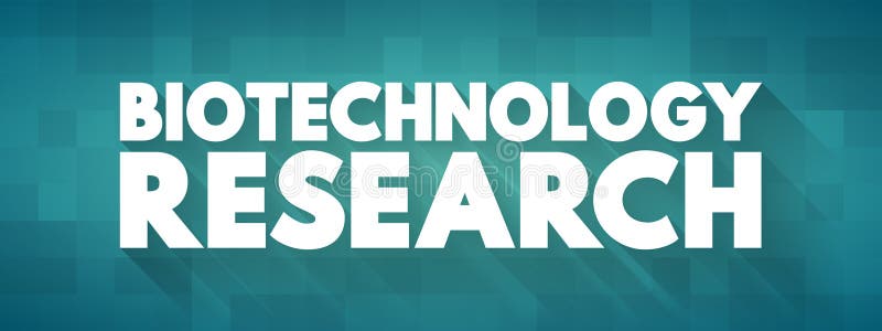 Biotechnology Research Text Concept for Presentations and Reports Stock ...