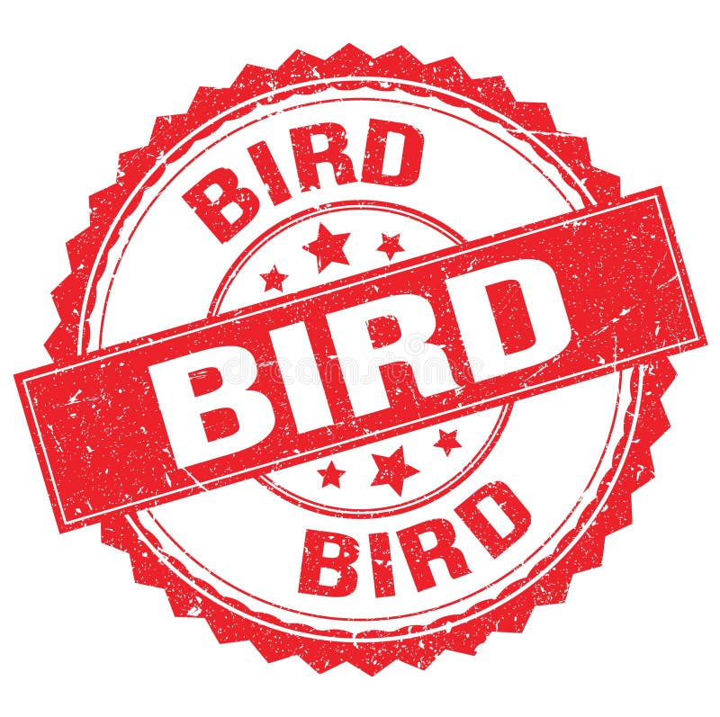 BIRD Text on Red Round Stamp Sign Stock Illustration - Illustration of ...