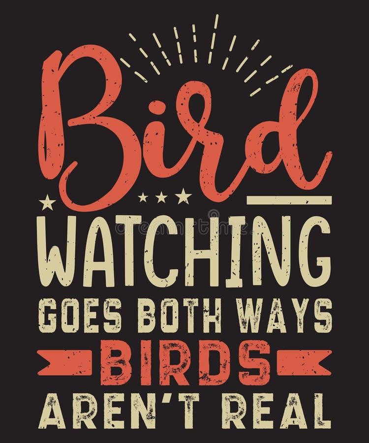 Bird Watching Typography Photograph Design with Grunge Effect Stock ...