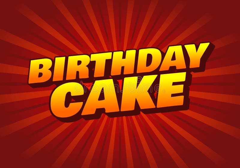 Birthday Cake. Text Effect with Bold Fonts for Social Media and ...
