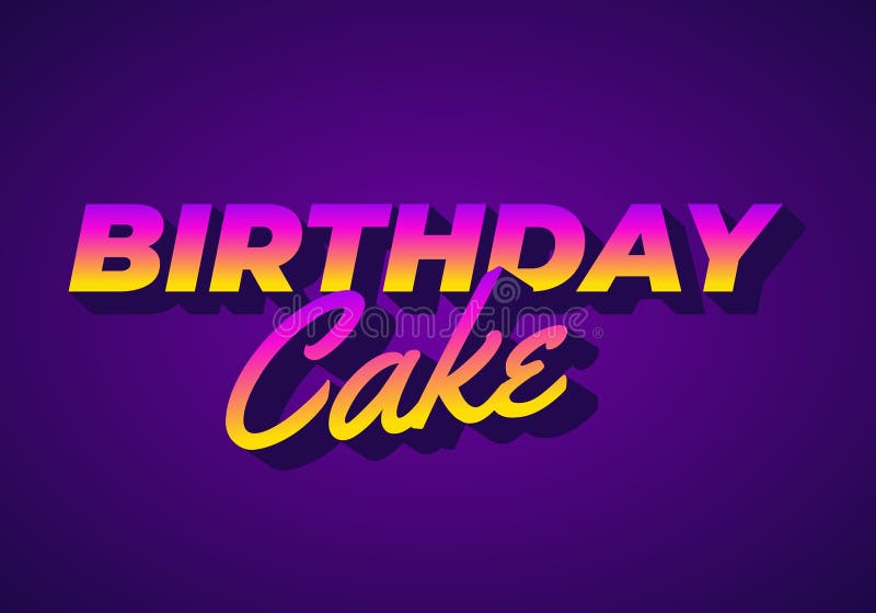 Birthday Cake. Text Effect with Bold Fonts for Social Media and ...