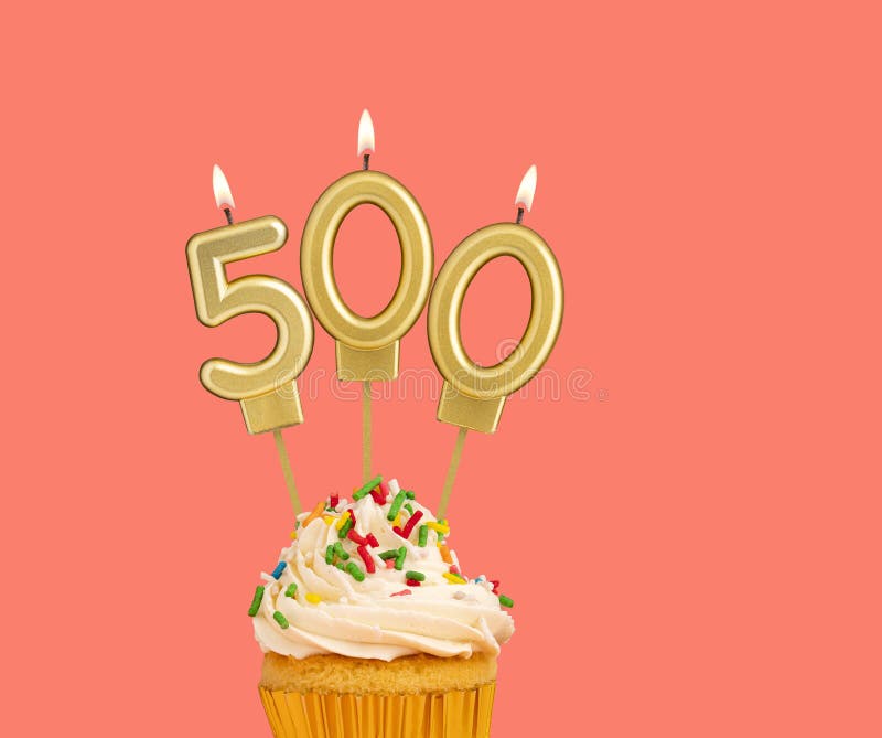 Birthday Candle and Cupcake - Number 500 Stock Photo - Image of ...