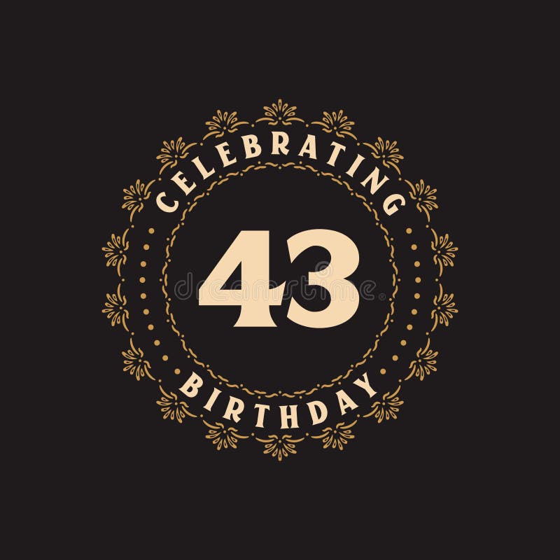 43 Birthday Celebration, Greetings Card for 43 Years Birthday Stock ...