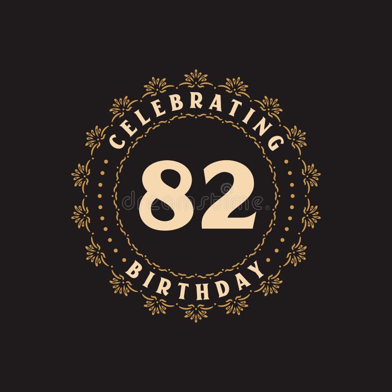 82 Birthday Celebration, Greetings Card for 82 Years Birthday Stock ...