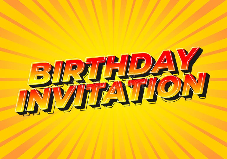 Birthday Invitation. Text Effect for Advertising or Invitation Needs ...