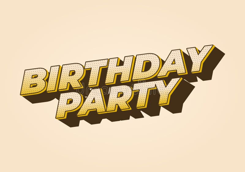 Birthday Party. Text Effect for Party Needs, Online or Print Stock ...