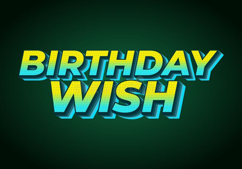Birthday Wish. Text Effect for Social Media Ads or Print Ads Stock ...