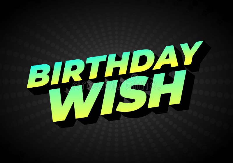 Birthday Wish. Text Effect for Social Media Ads or Print Ads Stock ...