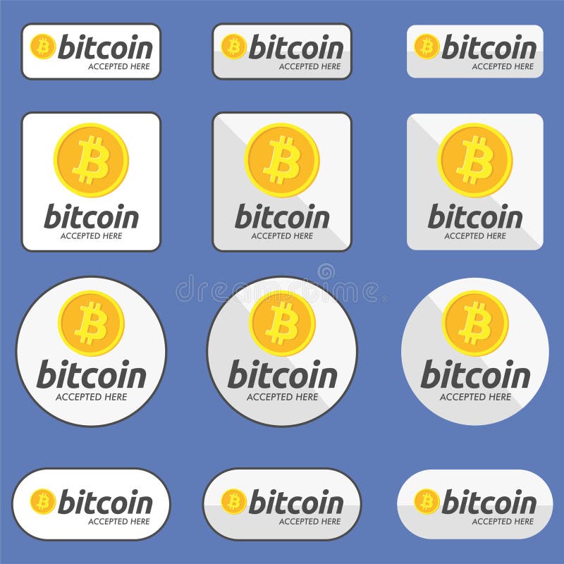 Bitcoin Accepted Here Payment Button Set Stock Vector - Illustration of ...