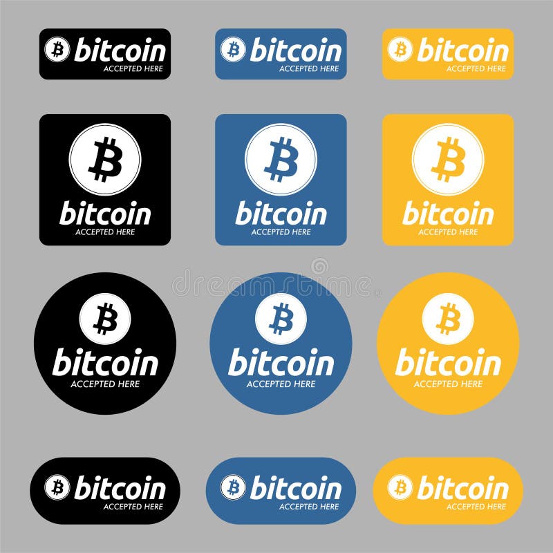 Bitcoin Accepted Here Payment Button Set Stock Vector - Illustration of ...