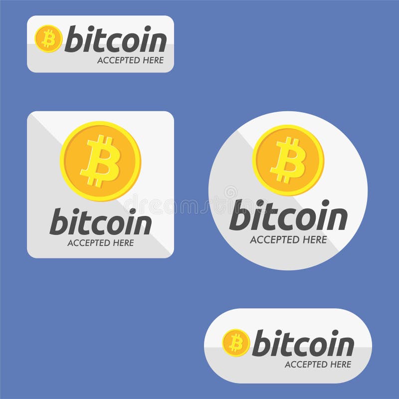 Bitcoin Accepted Here Payment Button Set Stock Vector - Illustration of ...
