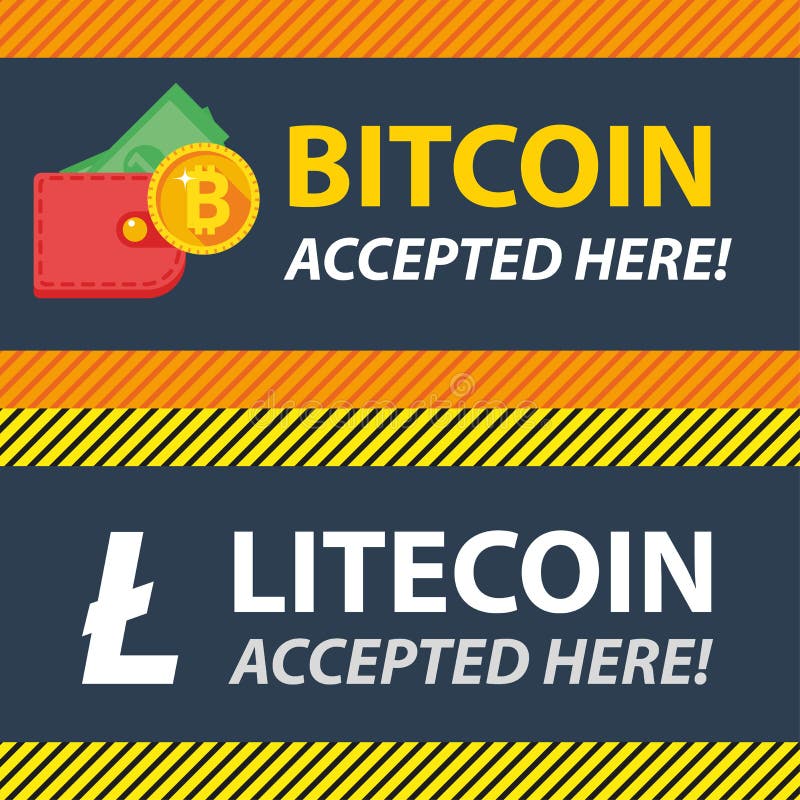 Bitcoin, Litecoin Accepted Here Sticker. Stock Vector - Illustration of ...