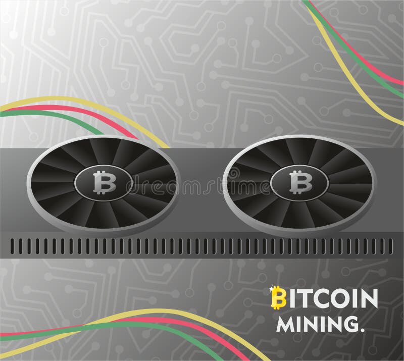 Bitcoin Mining Poster. Mining on Graphics Card Vector Illustration ...