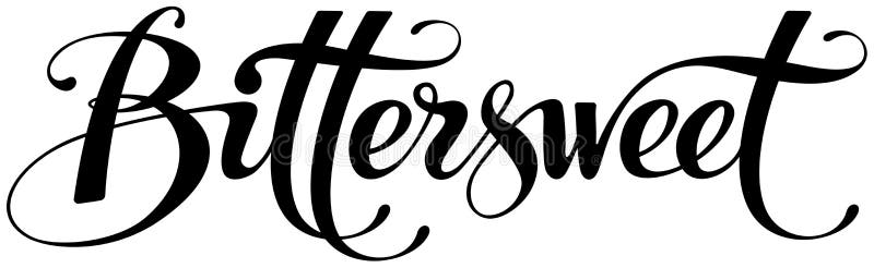 Bittersweet - Custom Calligraphy Text Stock Vector - Illustration of ...