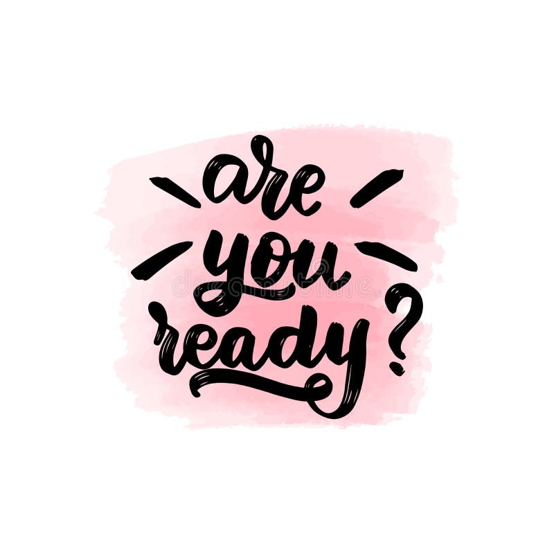 Lettering are you ready? stock vector. Illustration of backdrop - 154034803