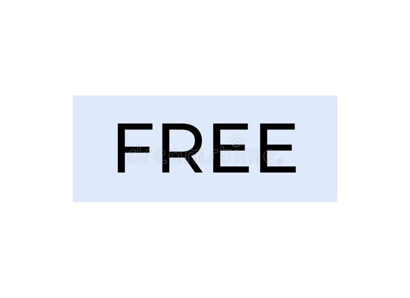 Black Bold FREE Text Centered within a Light Blue Rectangle on a White ...