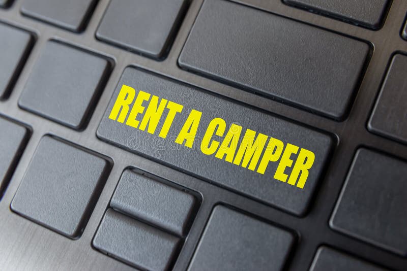 Black Computer Button with `rent a Camper` Text Stock Image - Image of ...