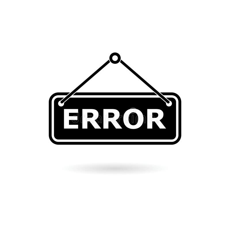 Black Error Sign, Error Message Icon or Logo Stock Vector ...