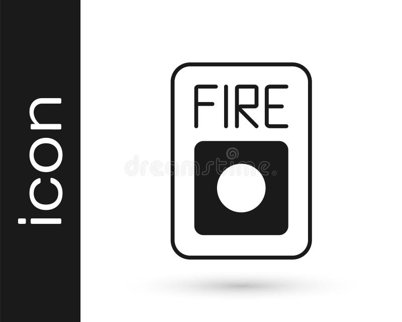 Black Fire Alarm System Icon Isolated on White Background. Pull Danger ...