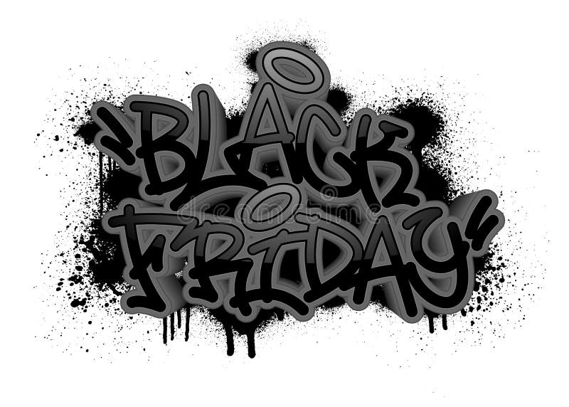 Black Friday in Graffiti Style with Overspray in Black Over White ...