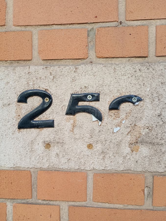 House Number with the Numbers Two Hundred and Fifty, and Then it is ...