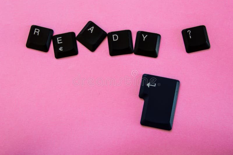 Black Keys of a Computer Keyboard Forming the Phrase `Ready?` and a Big ...