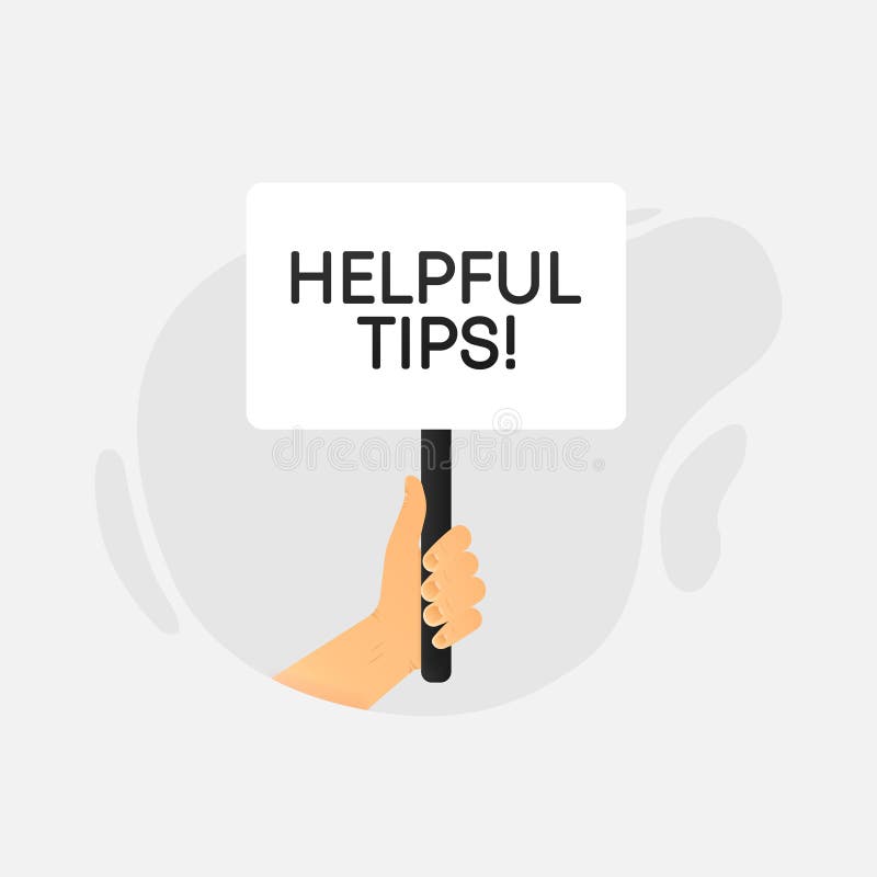 Black Lettering Helpful Tips. the Hand Holds a Flag, a Sign with an ...
