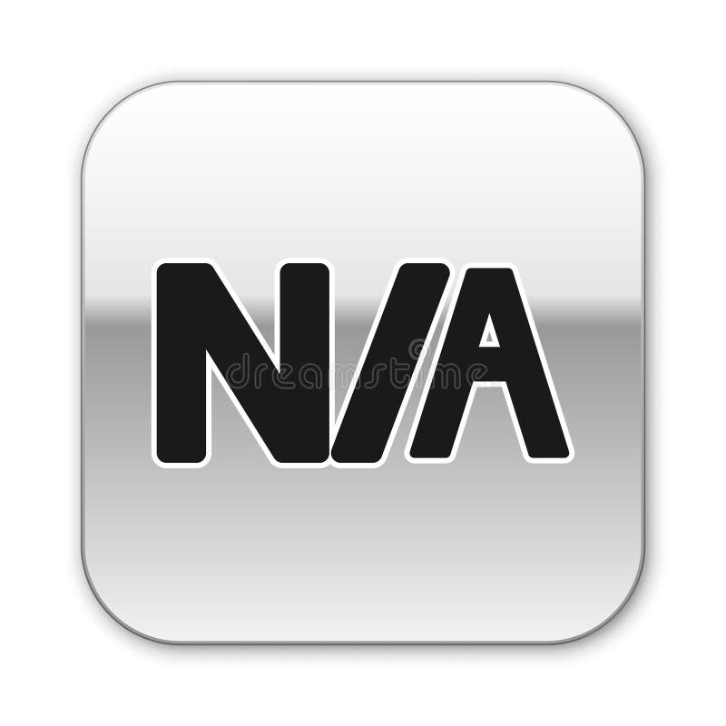 Black Not Applicable Icon Isolated on White Background. Vector ...