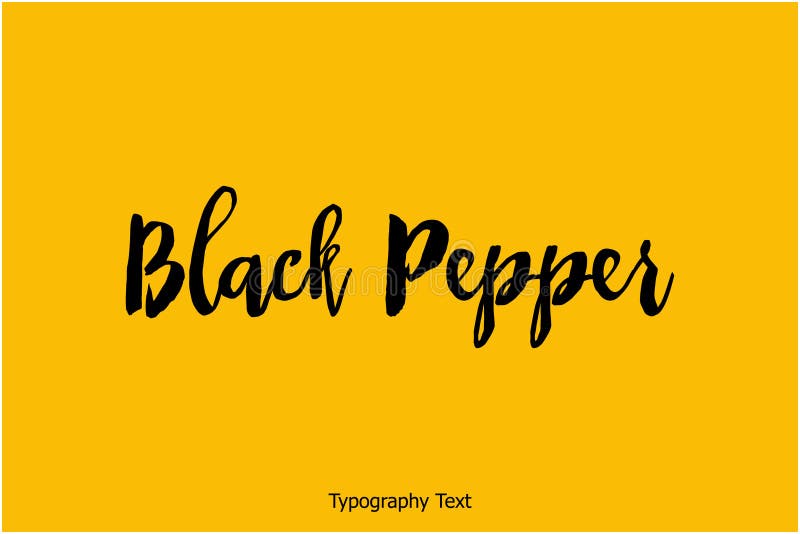 Black Pepper Bold Typography Text Lettering Quote Vector Design Stock ...