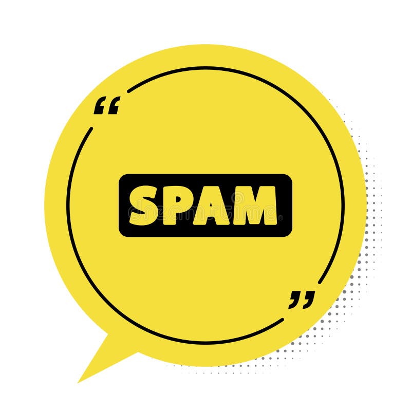 Black Spam Icon Isolated on White Background. Yellow Speech Bubble ...
