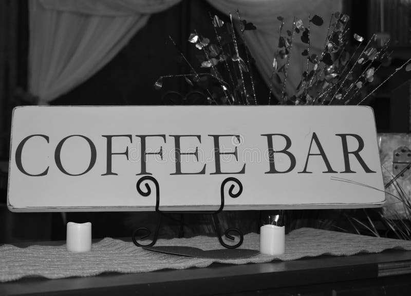 Coffee Bar Sign in Black and White Stock Image - Image of decoration ...