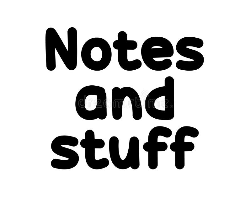 Black and White Sign for "notes and Stuff" Stock Illustration ...