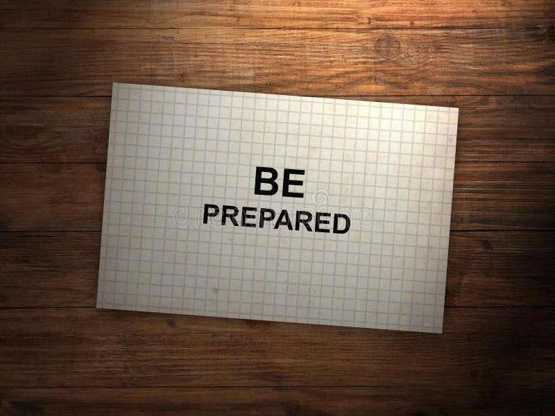 A Black and White Sign that Says Be Prepared on White Stock Image ...